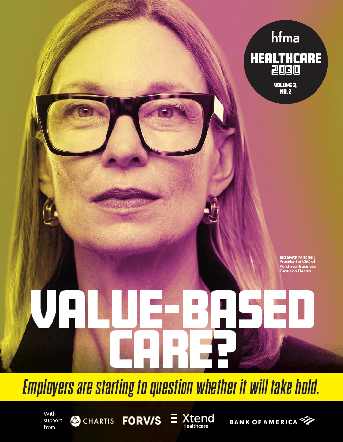 HEALTHCARE 2030: Value-Based Care? | HFMA