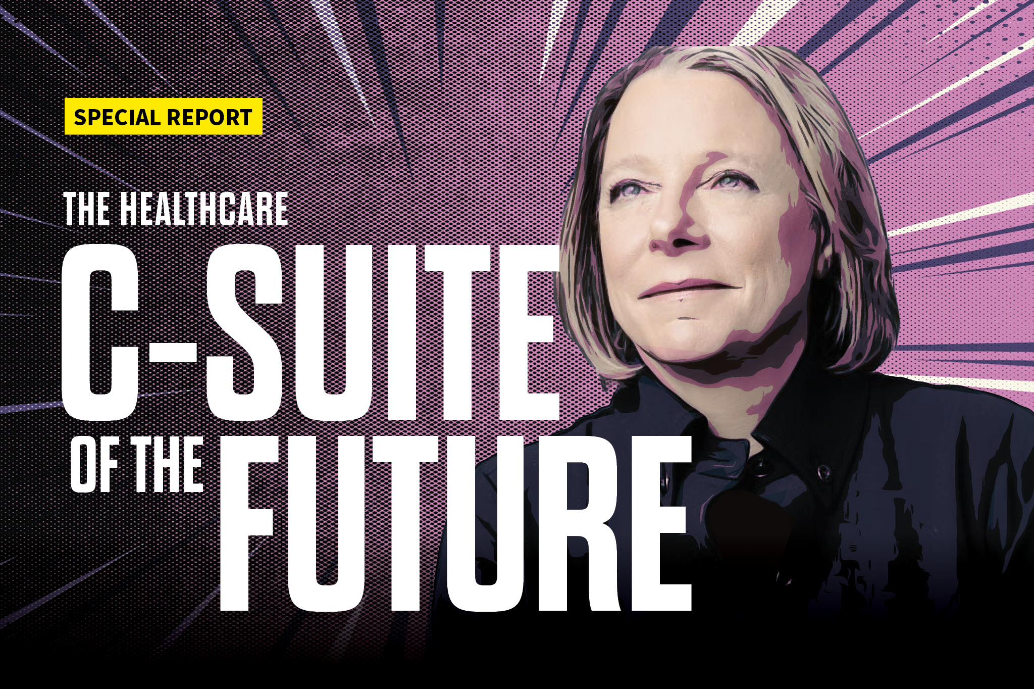 The Healthcare C-Suite of the Future: From AI to ROI–Emerging needs ...